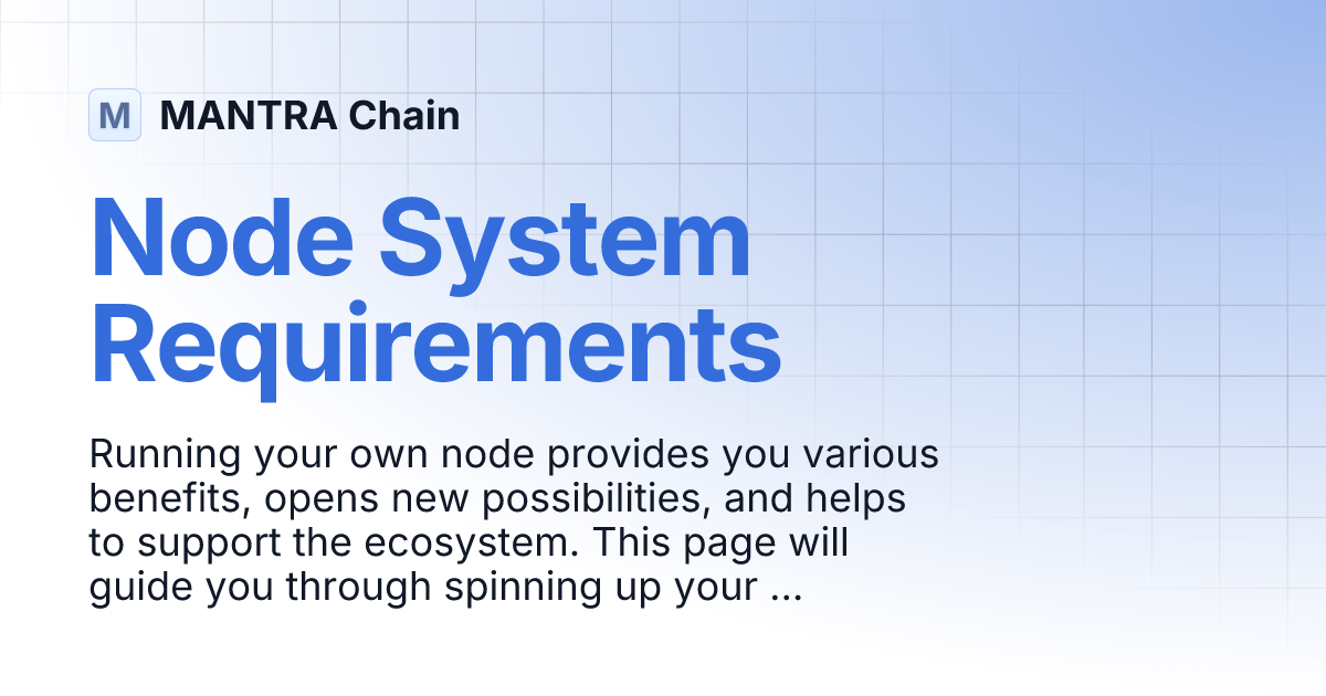 Node System Requirements | MANTRA Chain