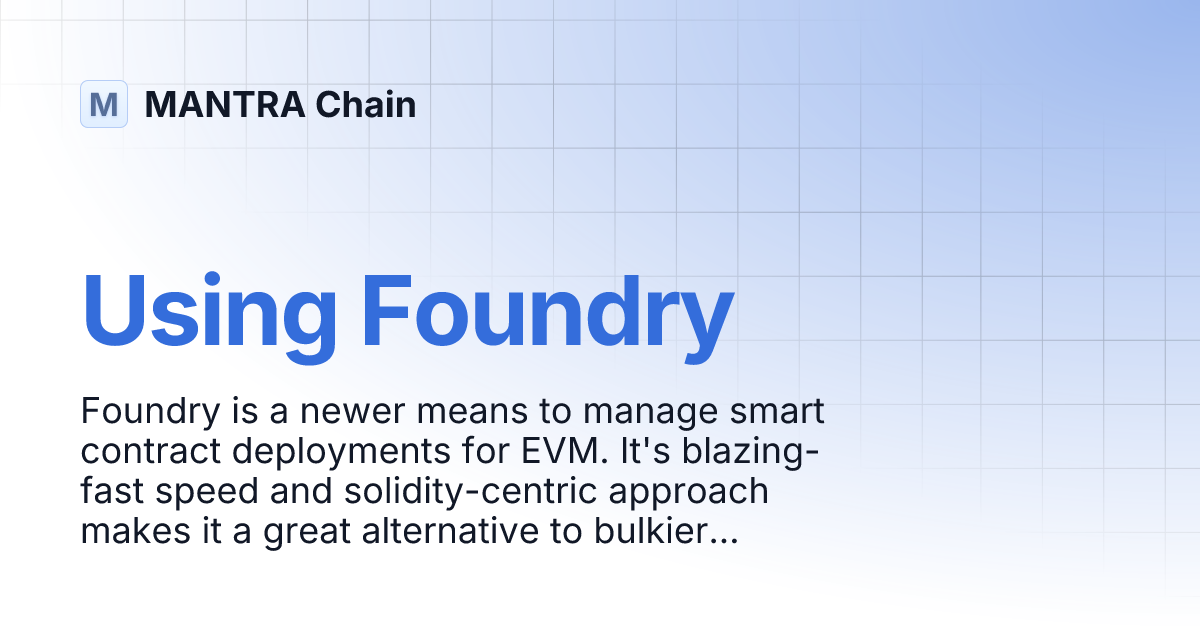 Using Foundry | MANTRA Chain